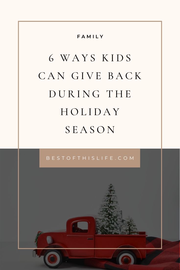 6-Ways-Kids-Can-Give-Back-During-the-Holiday-Season | Best of This Life 6-Ways-Kids-Can-Give-Back-During-the-Holiday-Season | Best of This Life