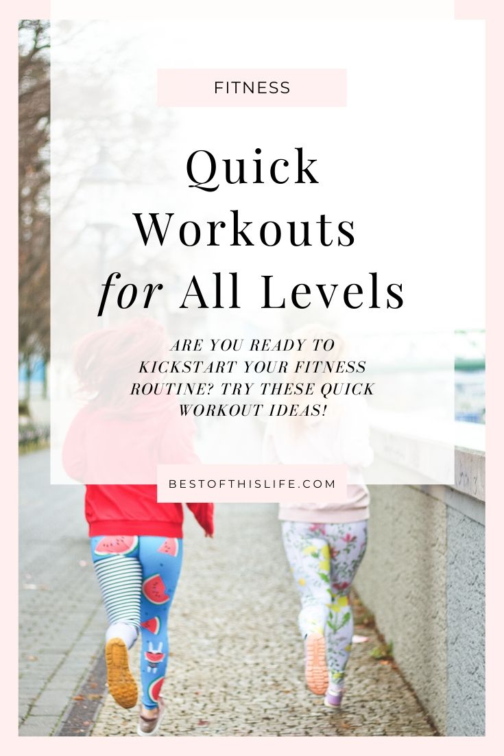 20 Quick Workouts and Fitness Tips for All Levels | Best of This Life